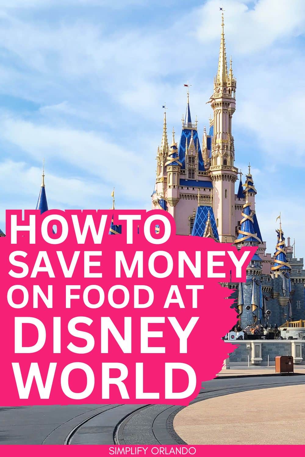 How to Eat Cheap at Disney World - Money Saving Tips! - simplifyorlando.com