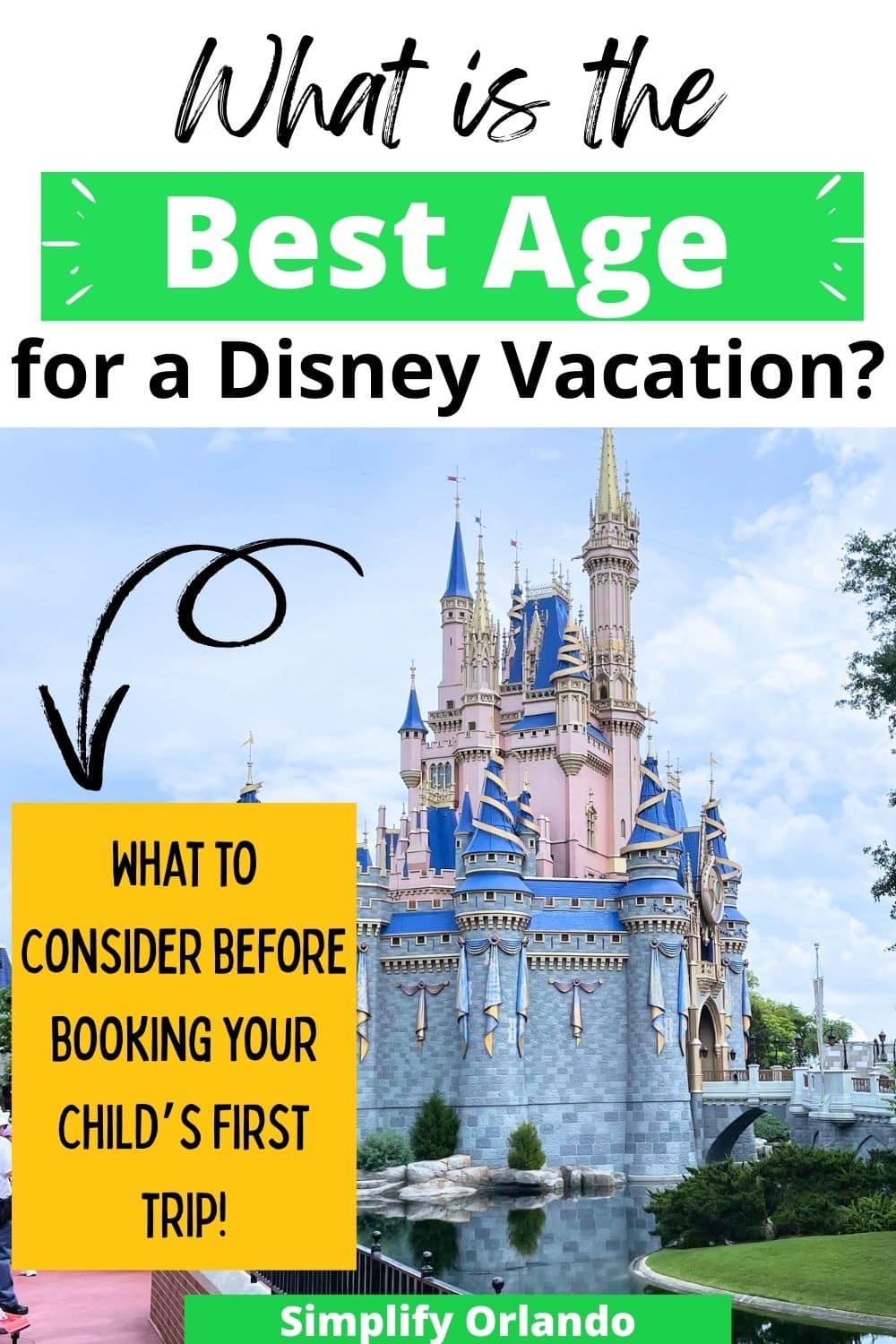 What is the Best Age For Disney World? - simplifyorlando.com